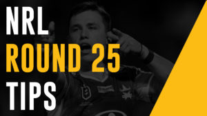 NRL Betting Tips Round 25 - Expert Tips & Predictions | KRUZEY